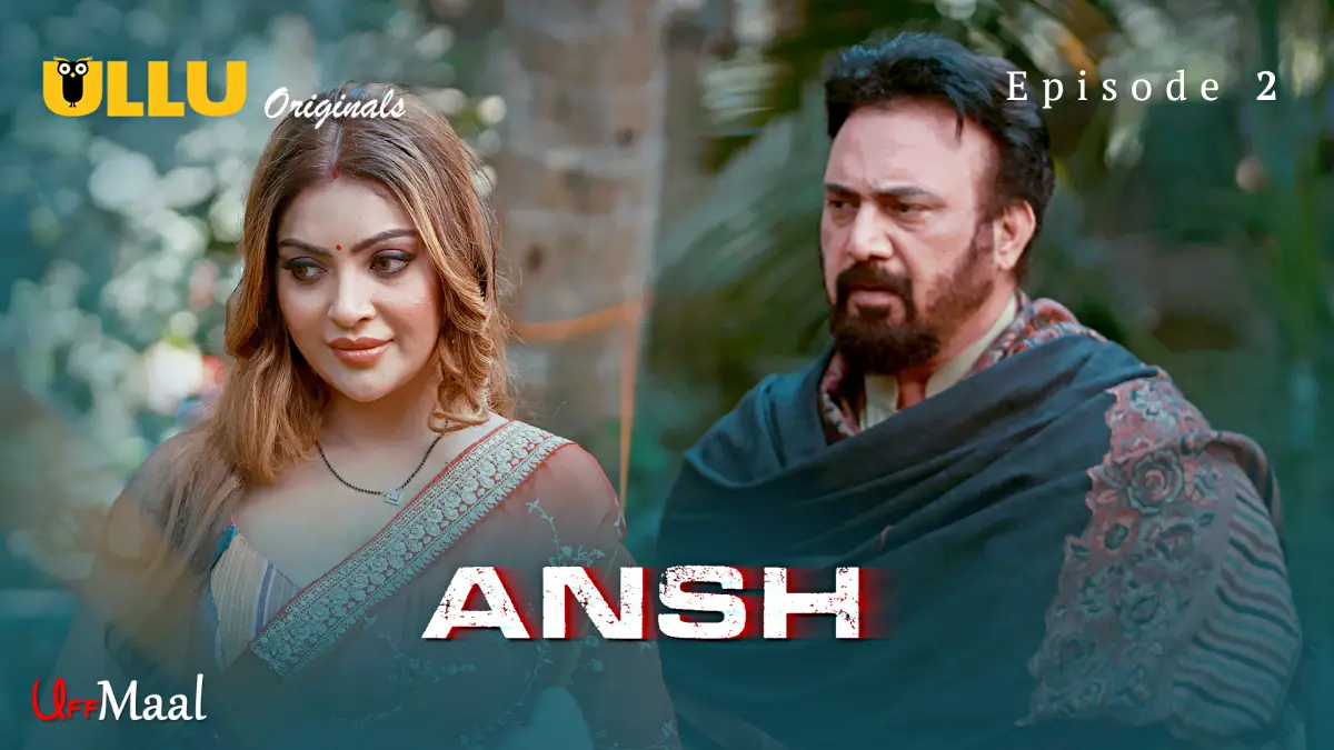 Ansh Web Series (18+ Hot) » UFFMaal